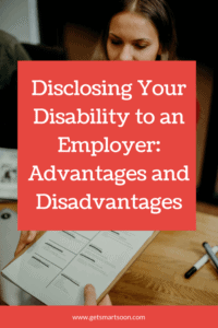 Disclosing Your Disability to an Employer: Advantages and Disadvantages ...