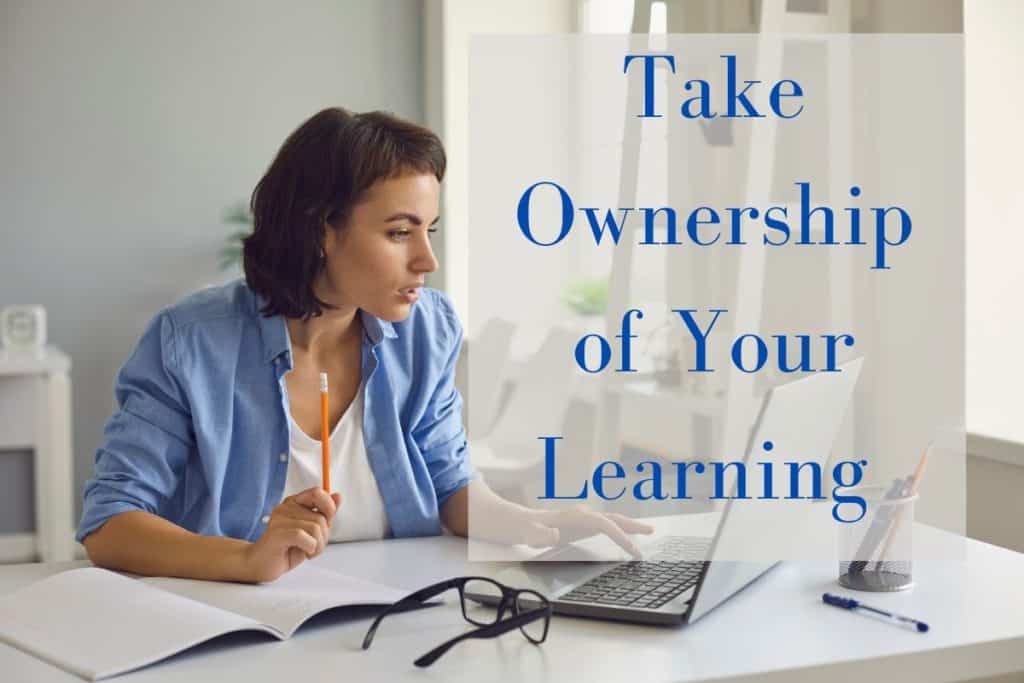 How to Take Ownership of Your Learning and Academic Success - Get Smart ...